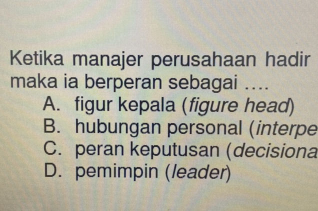 Ketika manajer perusahaan hadir maka ia | StudyX