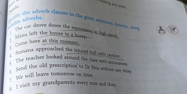 Identify the adverb clauses in the given | StudyX