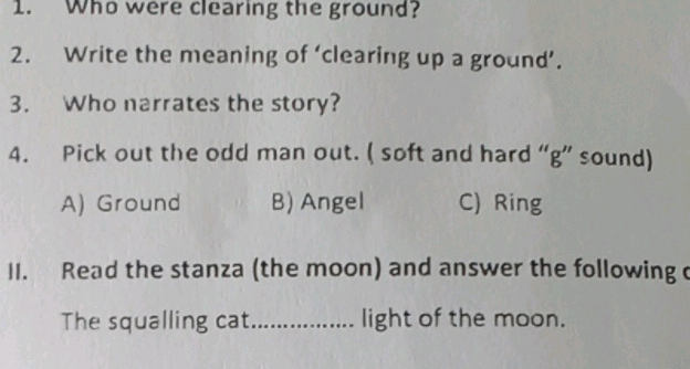 1 Who were clearing the ground 2 Write the | StudyX