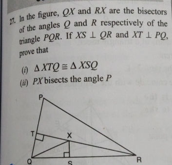 27 In the figure QX and RX are the bisectors | StudyX