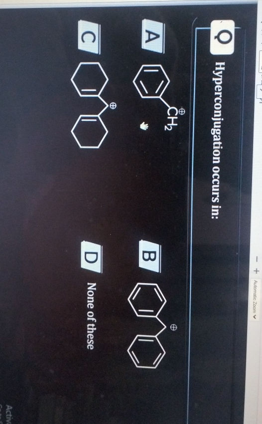 Hyperconjugation occurs in A ( Benzene ring | StudyX