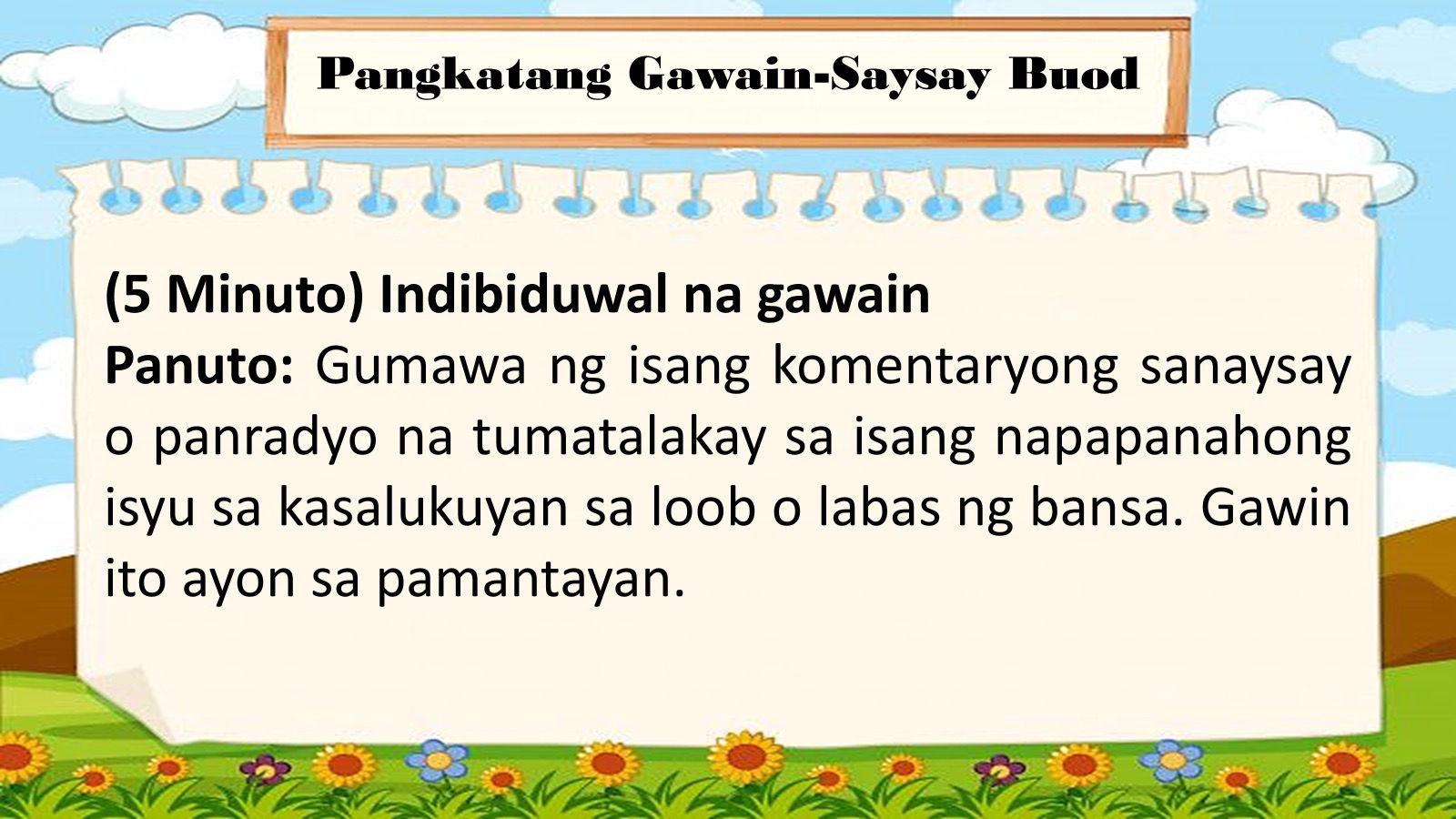 Pangkatang Gawain-Saysay Buod (5 Minuto) | StudyX
