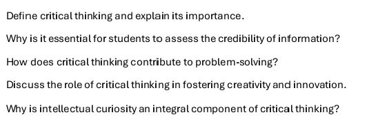 Define critical thinking and explain its | StudyX