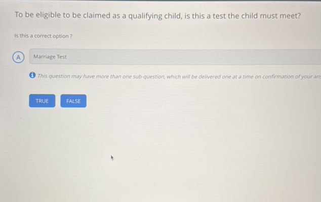 To be eligible to be claimed as a qualifying | StudyX