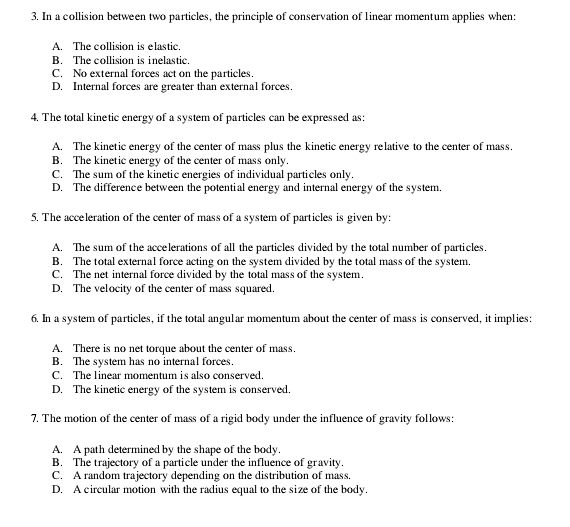 3 In a collision between two particles the | StudyX