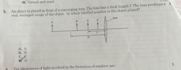 5 An object is placed in front of a | StudyX