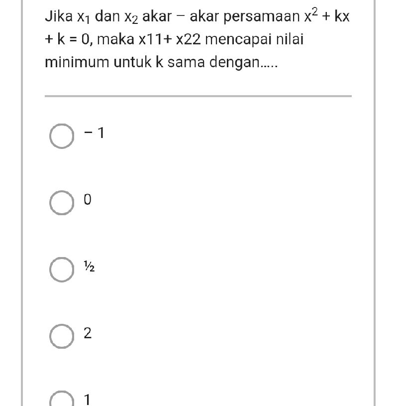 Jika x dan x akar - akar persamaan x + kx + | StudyX