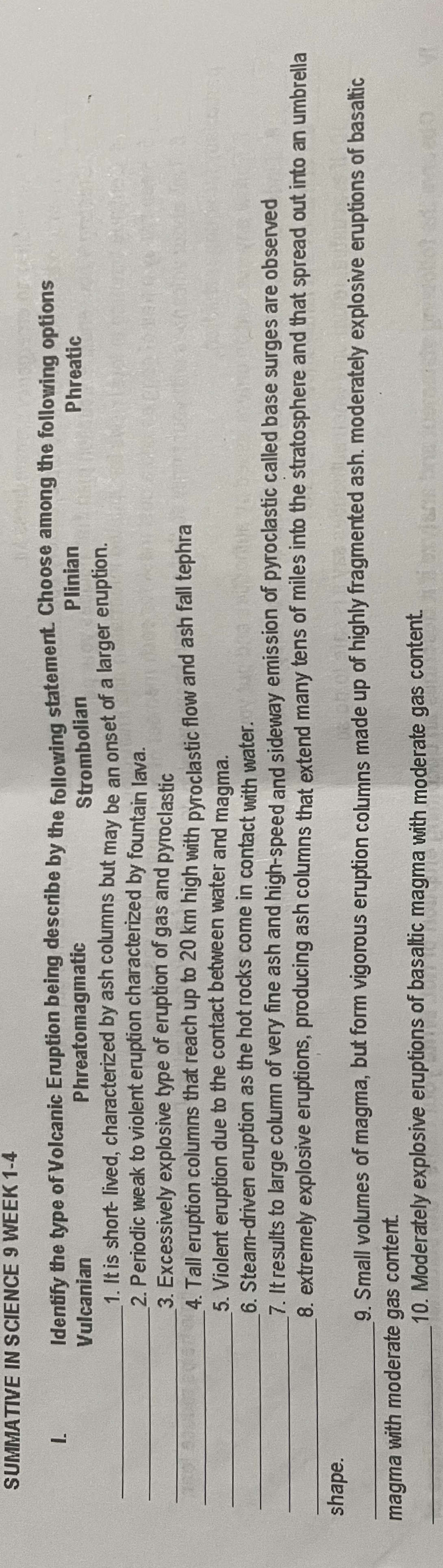 Identify the type of Volcanic Eruption being | StudyX