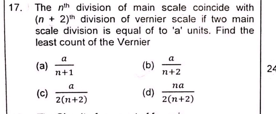 17 The nth division of main scale coincide | StudyX
