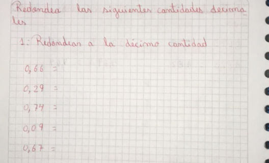 Redondea las siguientes cantidades decimales | StudyX
