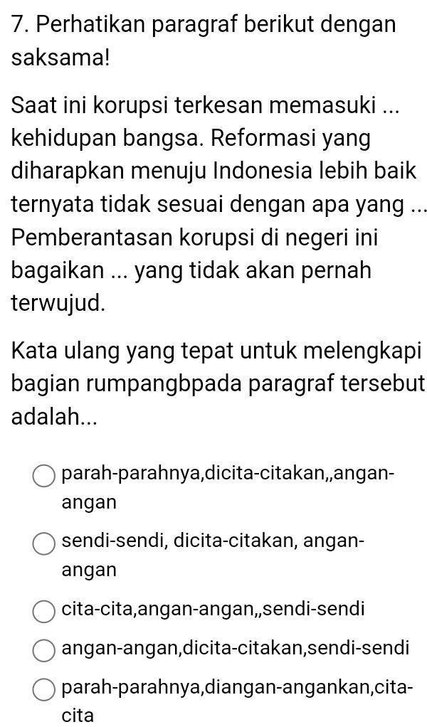 7 Perhatikan paragraf berikut dengan saksama | StudyX