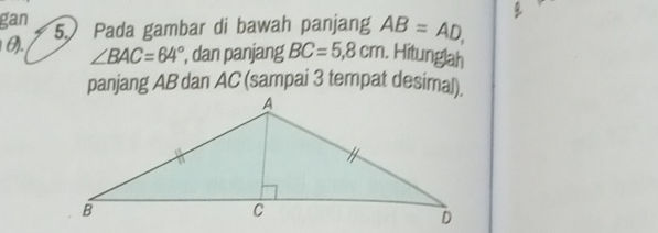 Pada gambar di bawah panjang AB = AD BAC=64 | StudyX