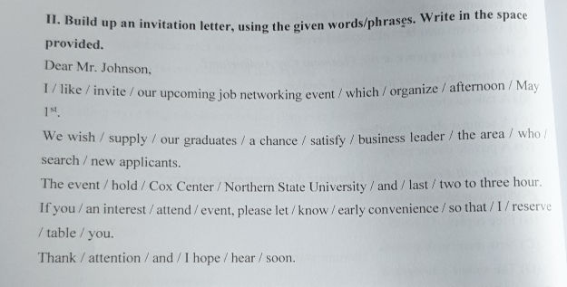 II Build up an invitation letter using the | StudyX