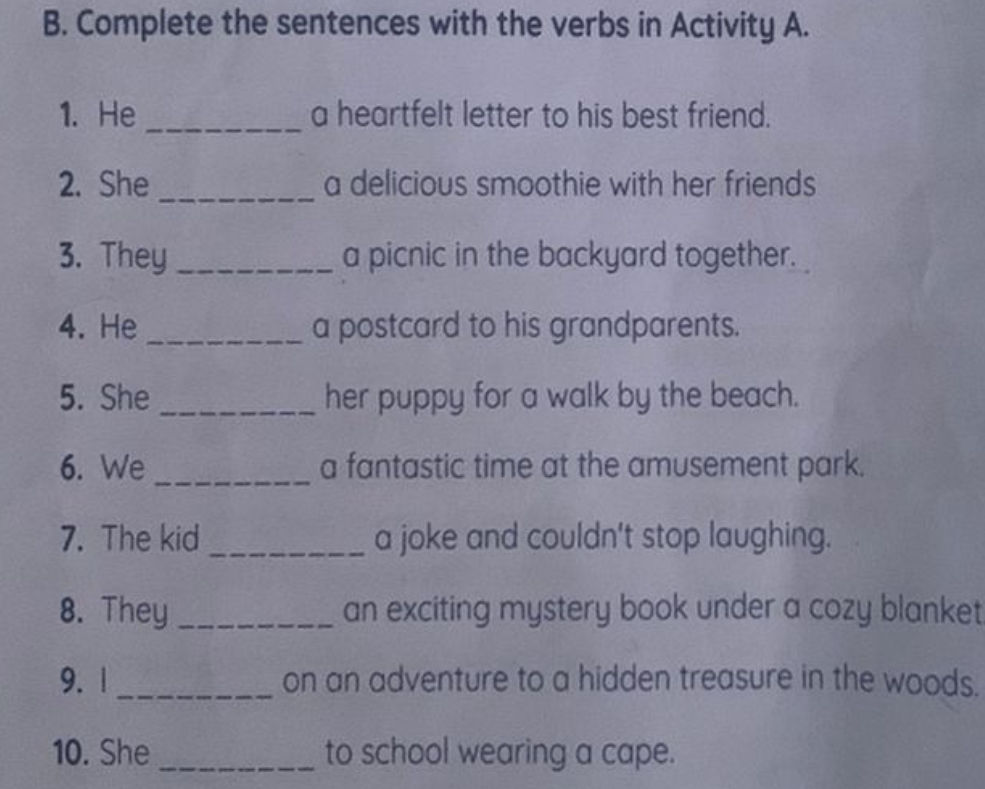 B Complete the sentences with the verbs in | StudyX
