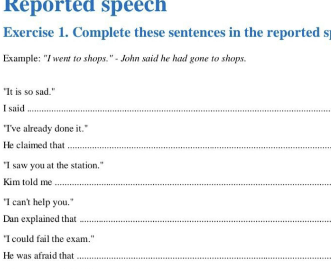Reported speech Exercise 1 Complete these | StudyX