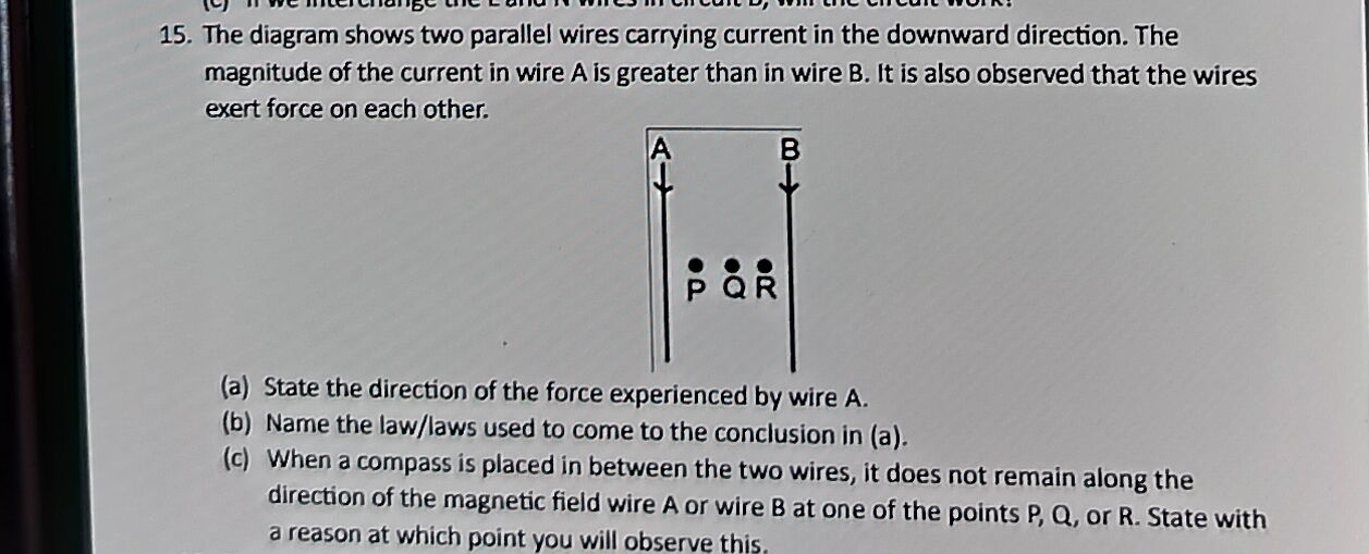 15 The diagram shows two parallel wires | StudyX