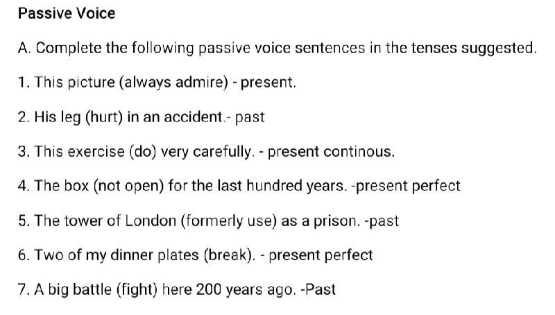 Passive Voice A Complete the following | StudyX