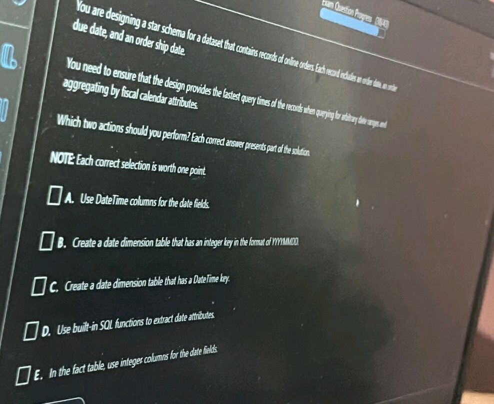 You are designing a star schema for a | StudyX