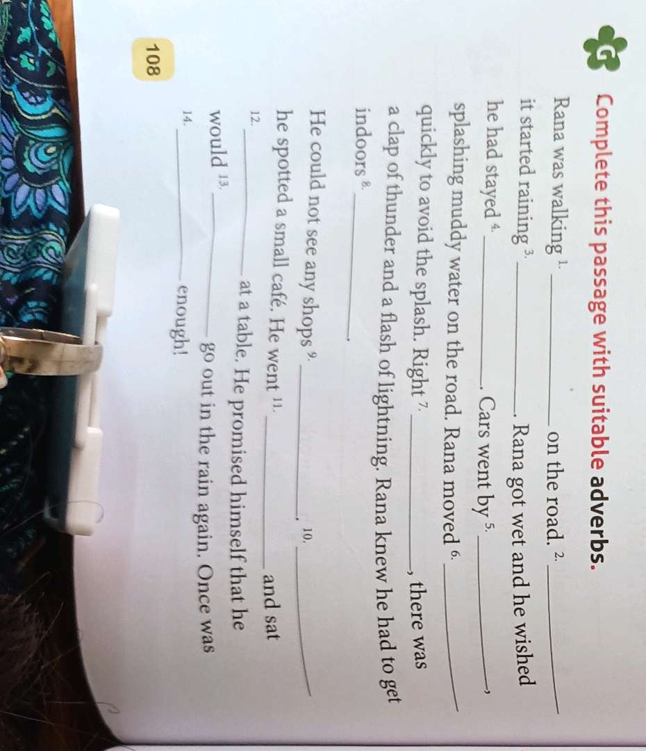 Complete this passage with suitable adverbs | StudyX