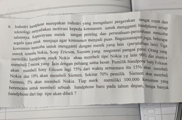 6 Industri handphone merupakan industri yang | StudyX