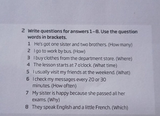 2 Write questions for answers 1-8 Use the | StudyX