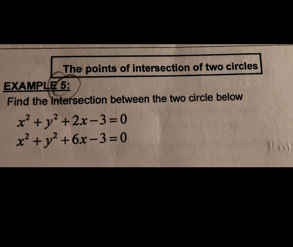 The points of intersection of two circles | StudyX