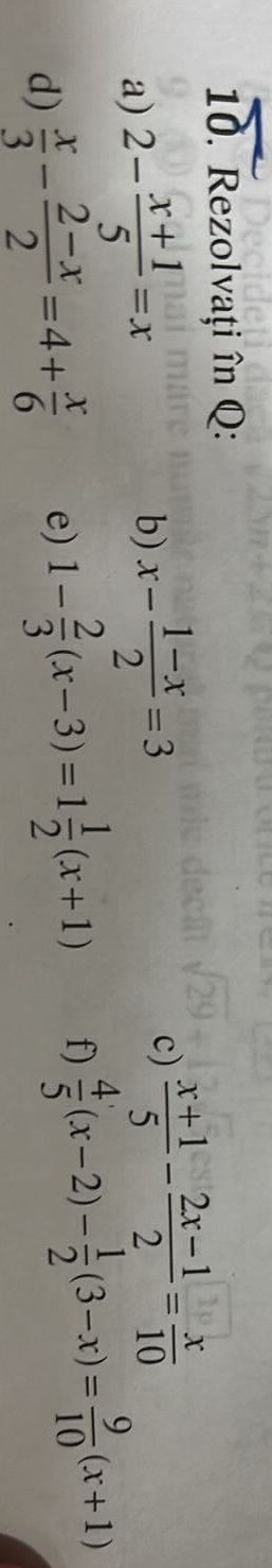 10 Rezolvai n Q a) 25 - xx+1 = x b) x - 1-x2