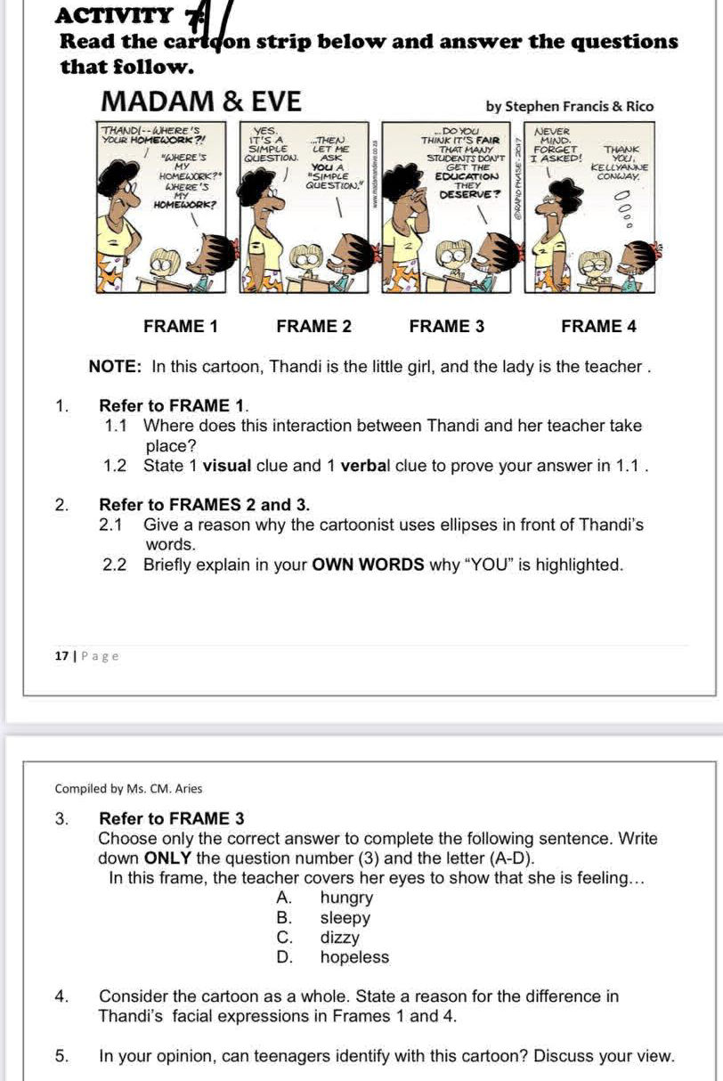 ACTIVITY 7 Read the cartoon strip below and