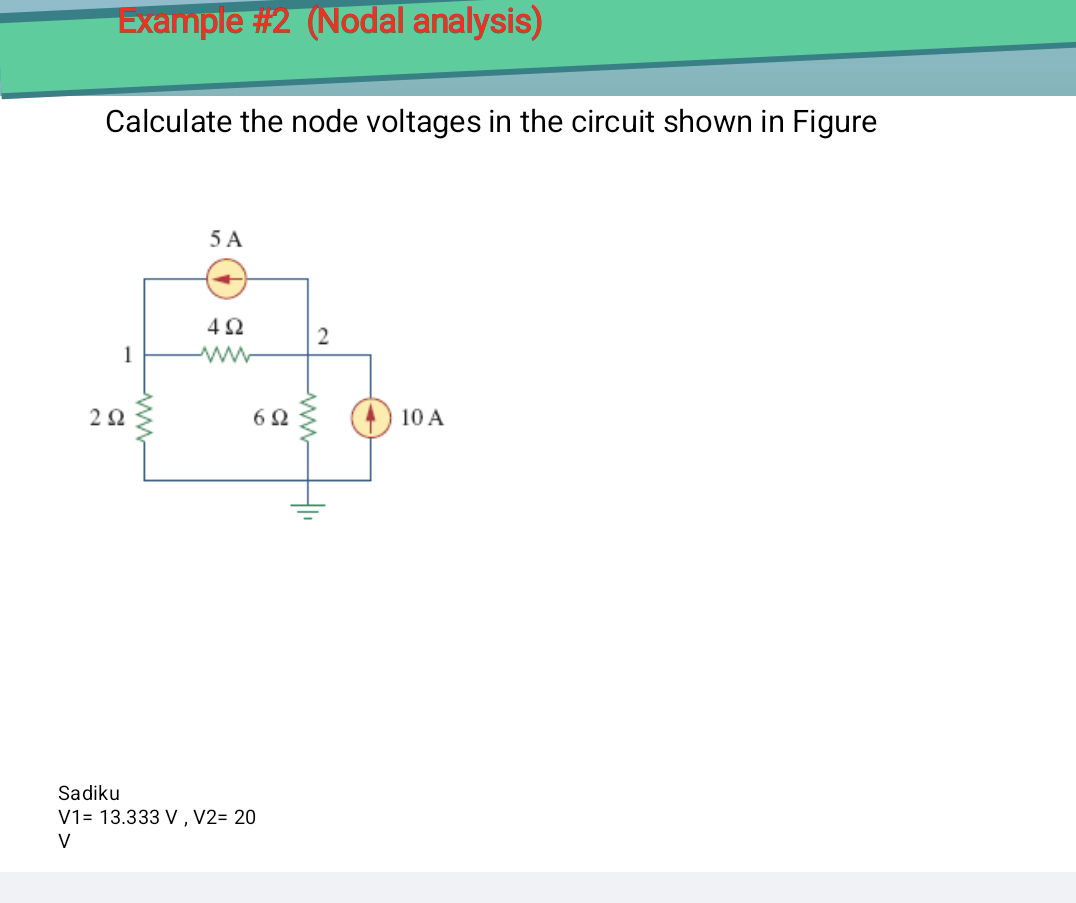 Example 2 (Nodal analysis) Calculate the | StudyX