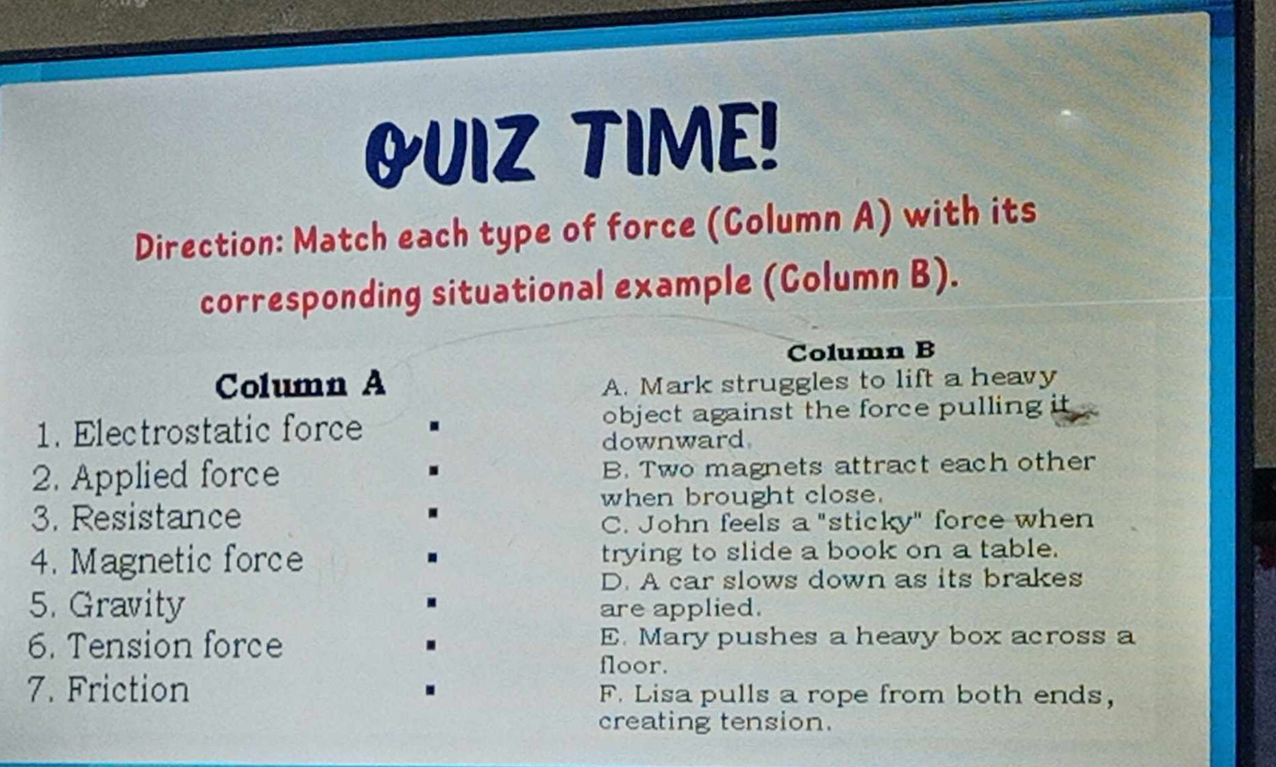 Direction Match each type of force (Column | StudyX