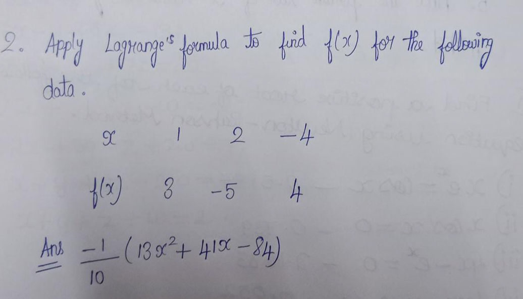 2 Apply Lagranges formula to find f(x) for | StudyX