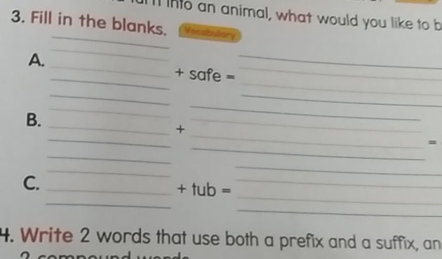 3 Fill in the blanks A + safe = B + = C | StudyX