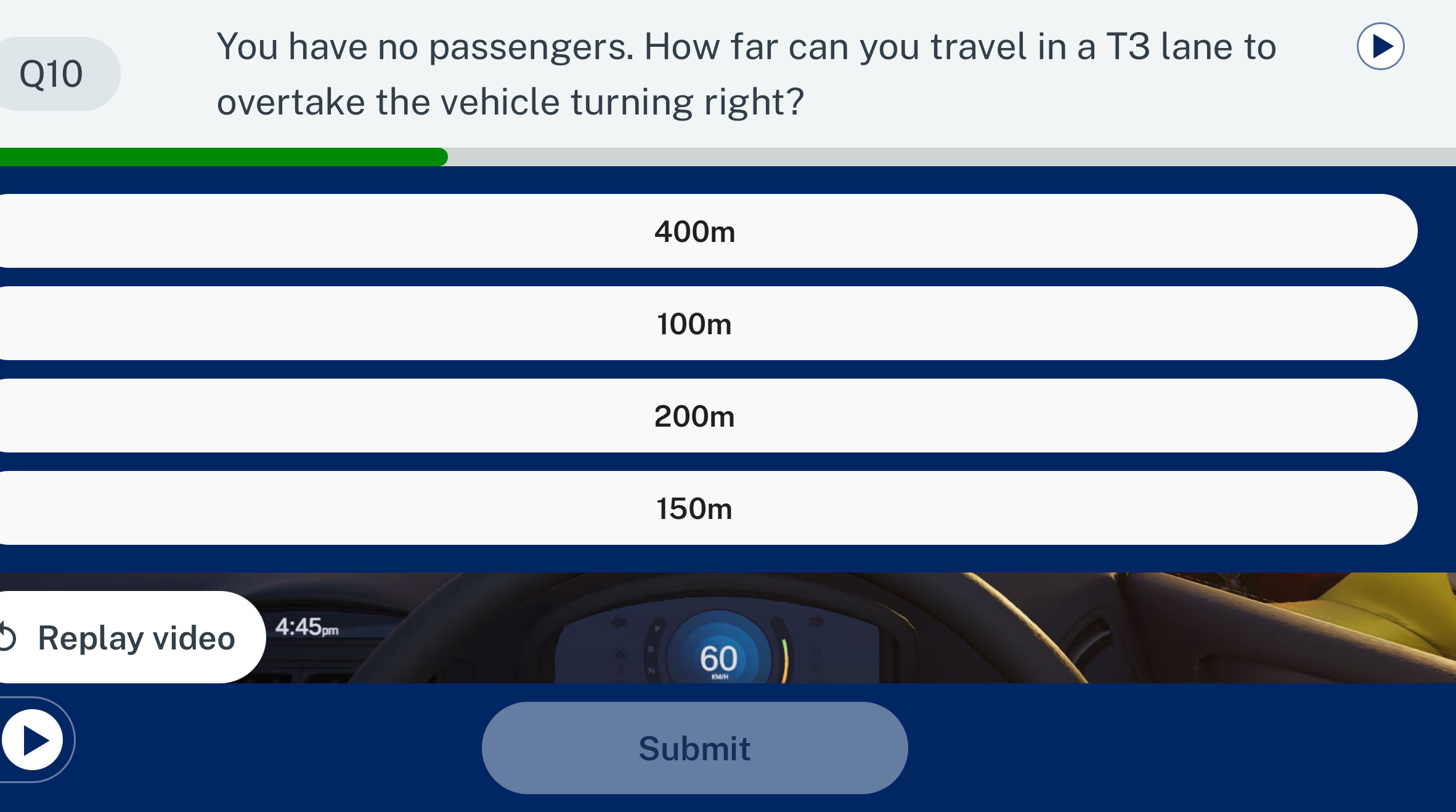 Q10 You have no passengers How far can you