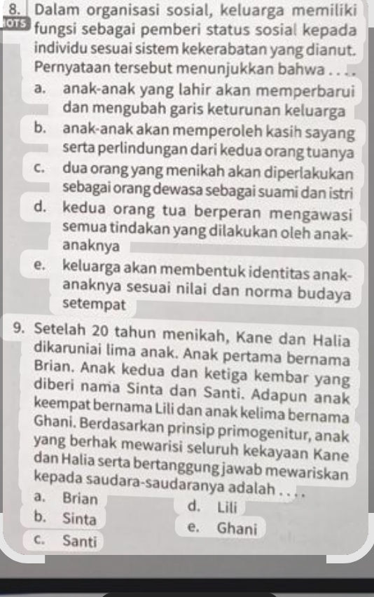 8 Dalam organisasi sosial keluarga memiliki | StudyX