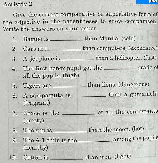 Activity 2 Give the correct comparative or | StudyX