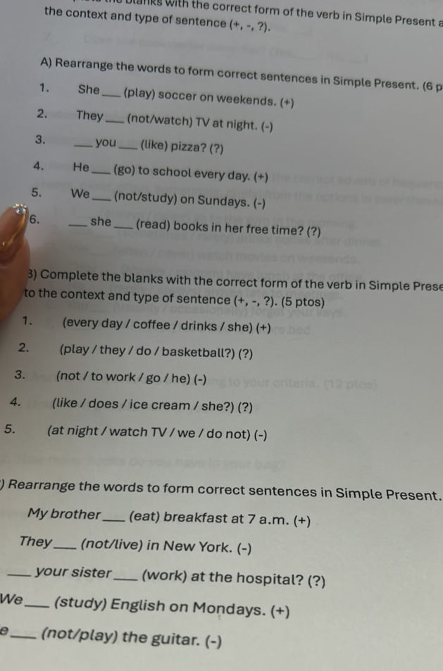 A) Rearrange the words to form correct | StudyX