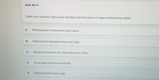 SOAL NO 37 Salah satu masalah utama yang | StudyX