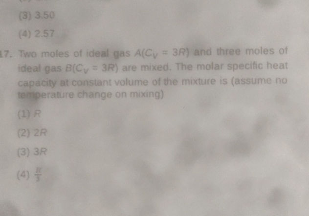 17 Two moles of ideal gas A(Cv = 3R) and | StudyX