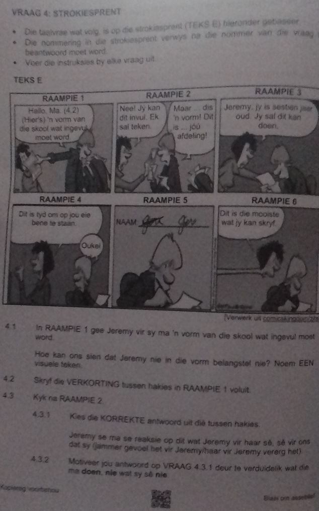 VRAAG 4 STROKIESPRENT Die taalvrae wat volg | StudyX