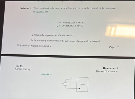 Problem 5 The expressions for the | StudyX