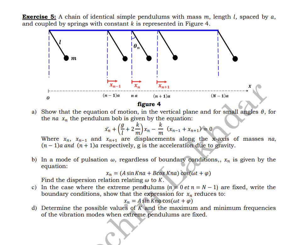 Exercise 5 A chain of identical simple | StudyX