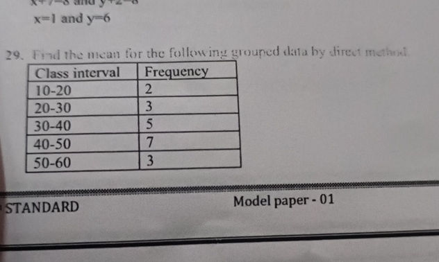 29 Find the mean for the following grouped | StudyX