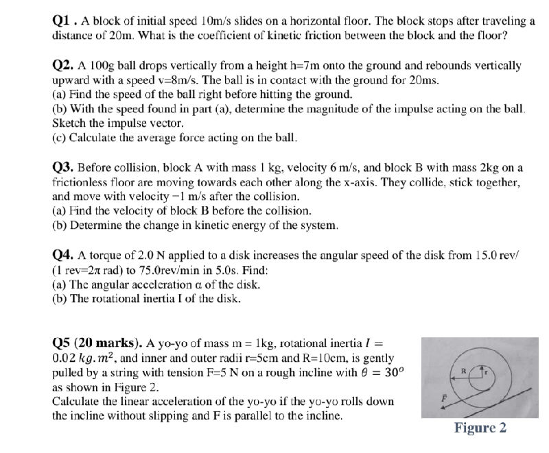 Q1 A block of initial speed 10m/s slides on | StudyX