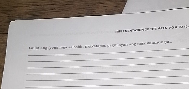 IMPLEMENTATION OF THE MATATAG K TO 10 Isulat | StudyX