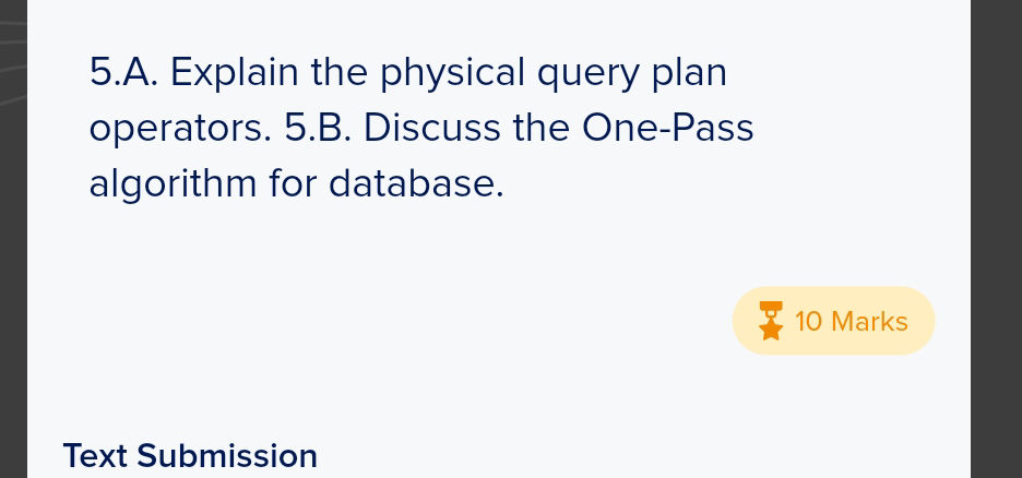 5A Explain the physical query plan operators | StudyX
