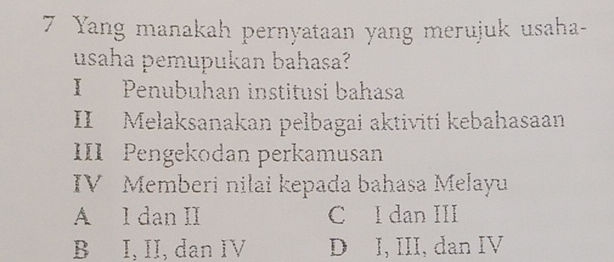 7 Yang manakah pernyataan yang merujuk | StudyX