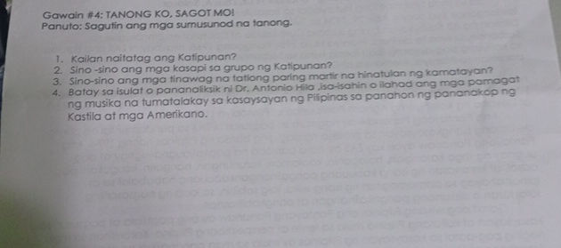 Gawain 4 TANONG KO SAGOT MO Panuto Sagutin | StudyX