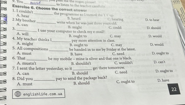 Exercise 6 Choose the correct answer 1 I