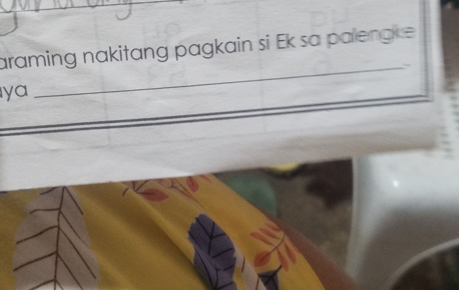 Ilarawan ang nakitang pagkain si Ek sa