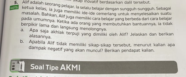5 Alif adalah seorang pelajar Ia selalu | StudyX